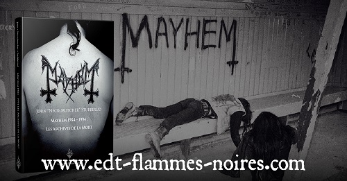 MAYHEM 1984 – 1994 : LES ARCHIVES DE LA MORT de Jørn « Necrobutcher ...